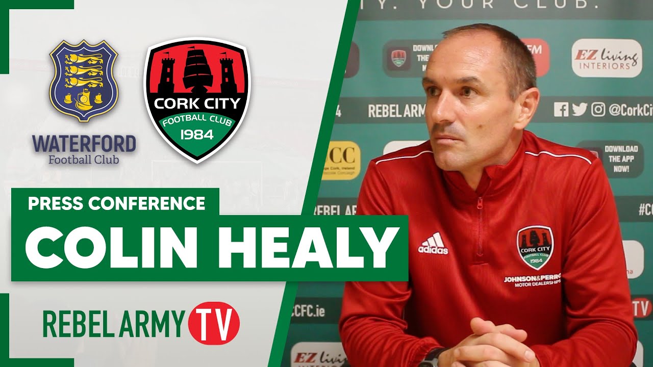Press Conference | Colin Healy | Waterford vs Cork City - YouTube