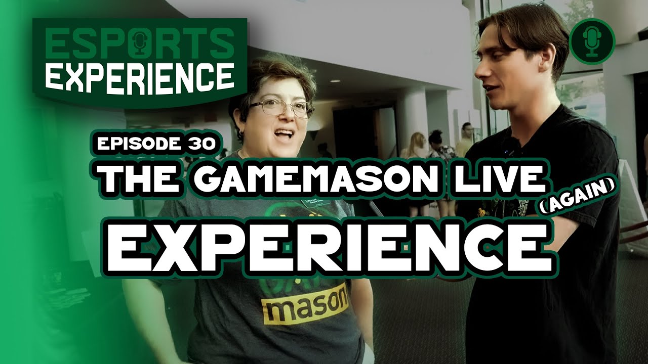 Esports Experience Podcast - Episode 30: The GAMEmason LIVE (again ...