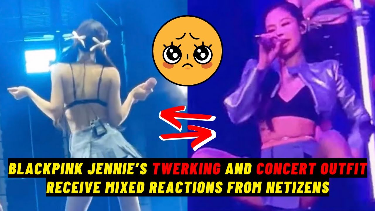 BLACKPINK Jennie’s Twerking And Concert Outfit Receive Mixed Reactions ...