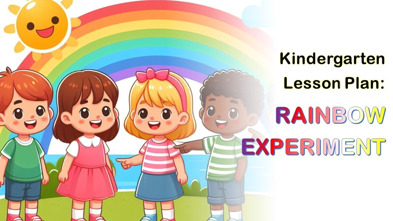Kindergarten Lesson Plan : The Rainbow - YouTube