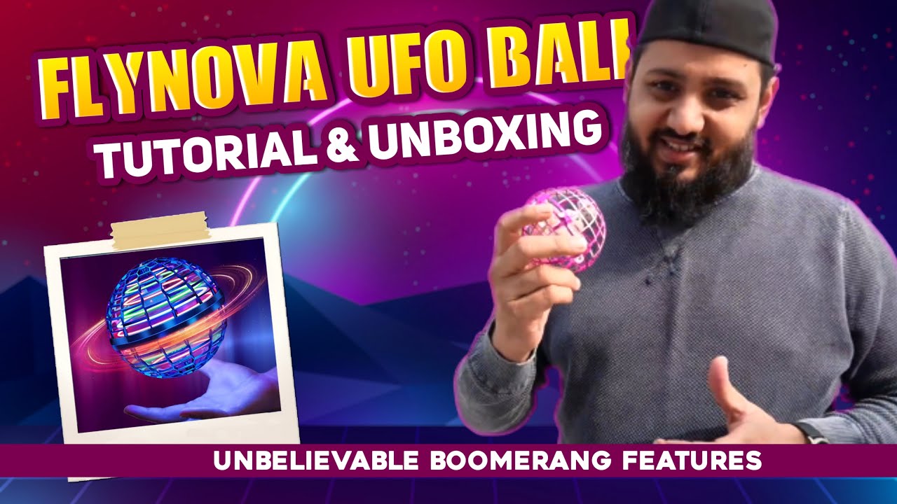Fly Nova UFO Ball Review / Unboxing | A toy like drone that can do ...