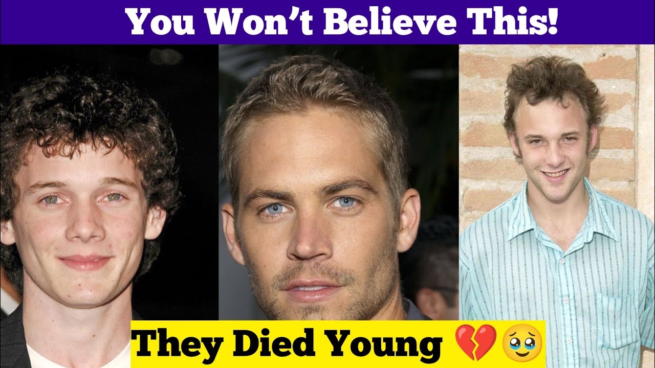 Top 30 Hollywood Actors Who Died Young 💔" - YouTube