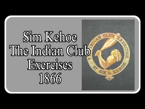 Sim Kehoe Indian Club Exercises Book 1866
