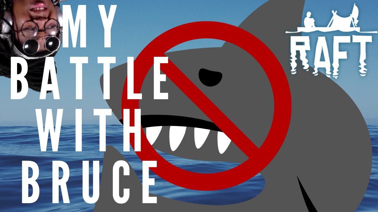 My Battle with Bruce the shark | A Raft game highlight. - YouTube