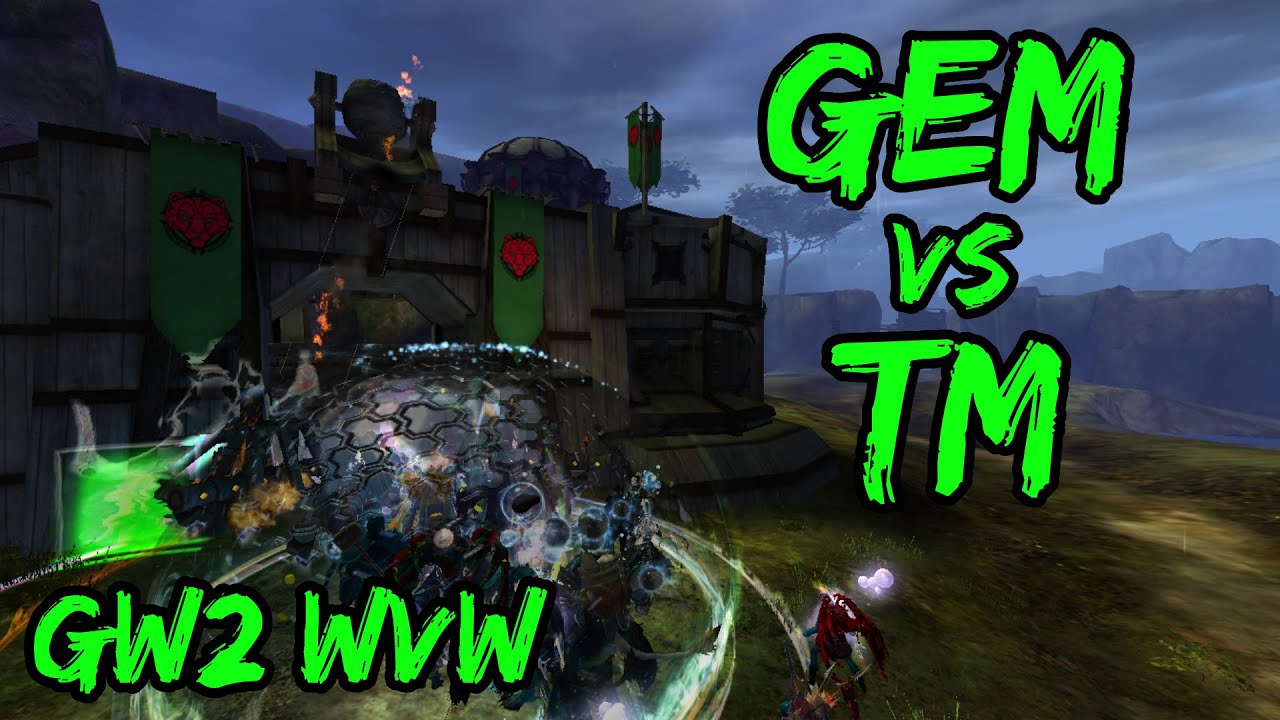 [GEM] GW2 WvW | GEM vs TM - YouTube
