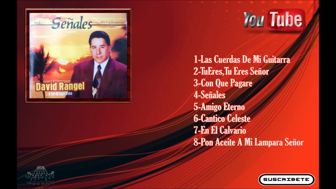 DAVID RANGEL Y SU GRUPO VIDA Vol.2 - YouTube