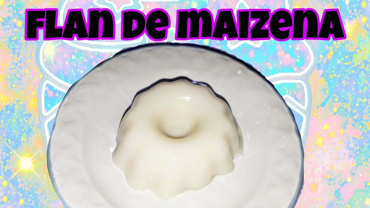 🍮Flan de maizena | Flan de la tiendita | Flan de papelito rojo - YouTube