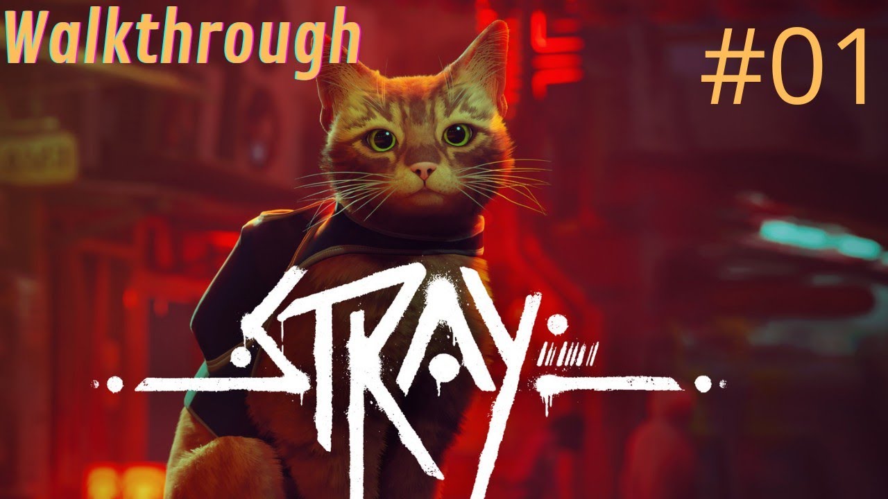Walkthrough Stray PS5 - #01 - YouTube