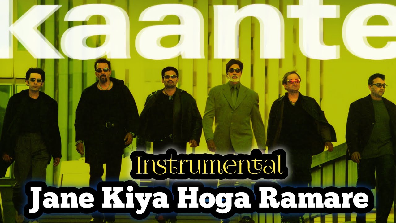 Jane Kiya Hoga Ramare | Kaante | Hindi Instrumental Music | Bollywood ...
