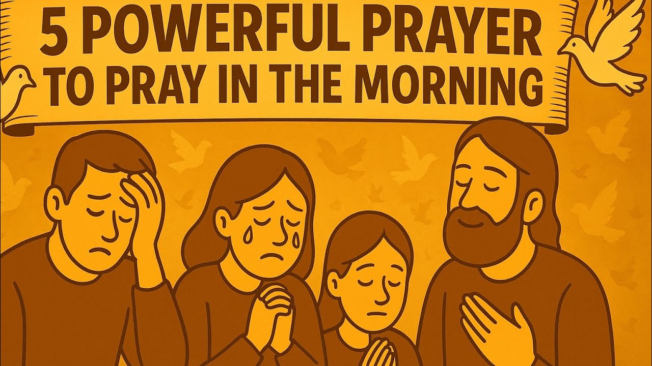 5 powerful prayer you need to pray before the start of your day - YouTube