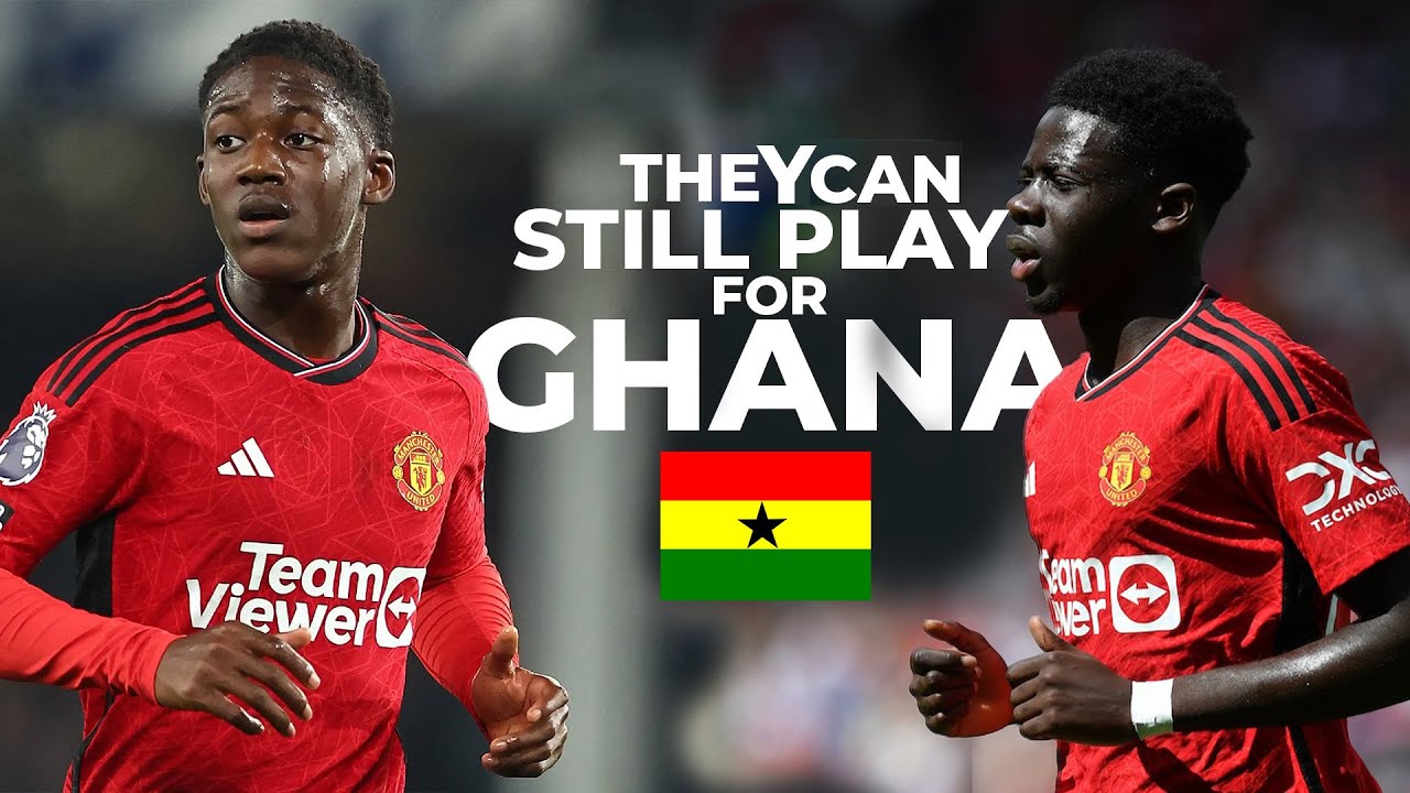 THESE MAN UNITED YOUNGSTERS CAN STILL PLAY FOR GHANA - Kobbie Mainoo ...