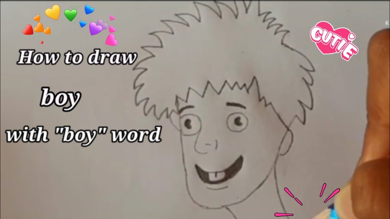 How to draw a beautiful boy 👦 with a boy word - YouTube