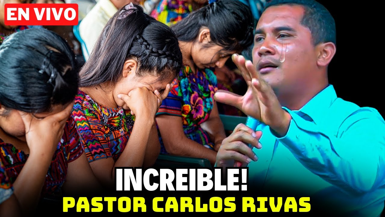 PASTOR CARLOS RIVAS EN VIVO - YouTube