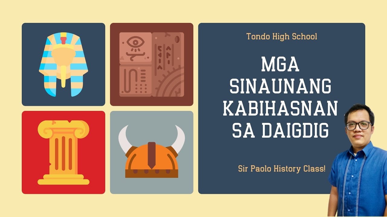 GRADE 8 MGA SINAUNANG KABIHASNAN SA DAIGDIG - YouTube