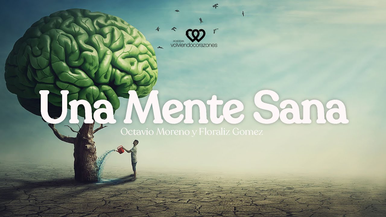 Curso Nuevo: Una Mente Sana - YouTube