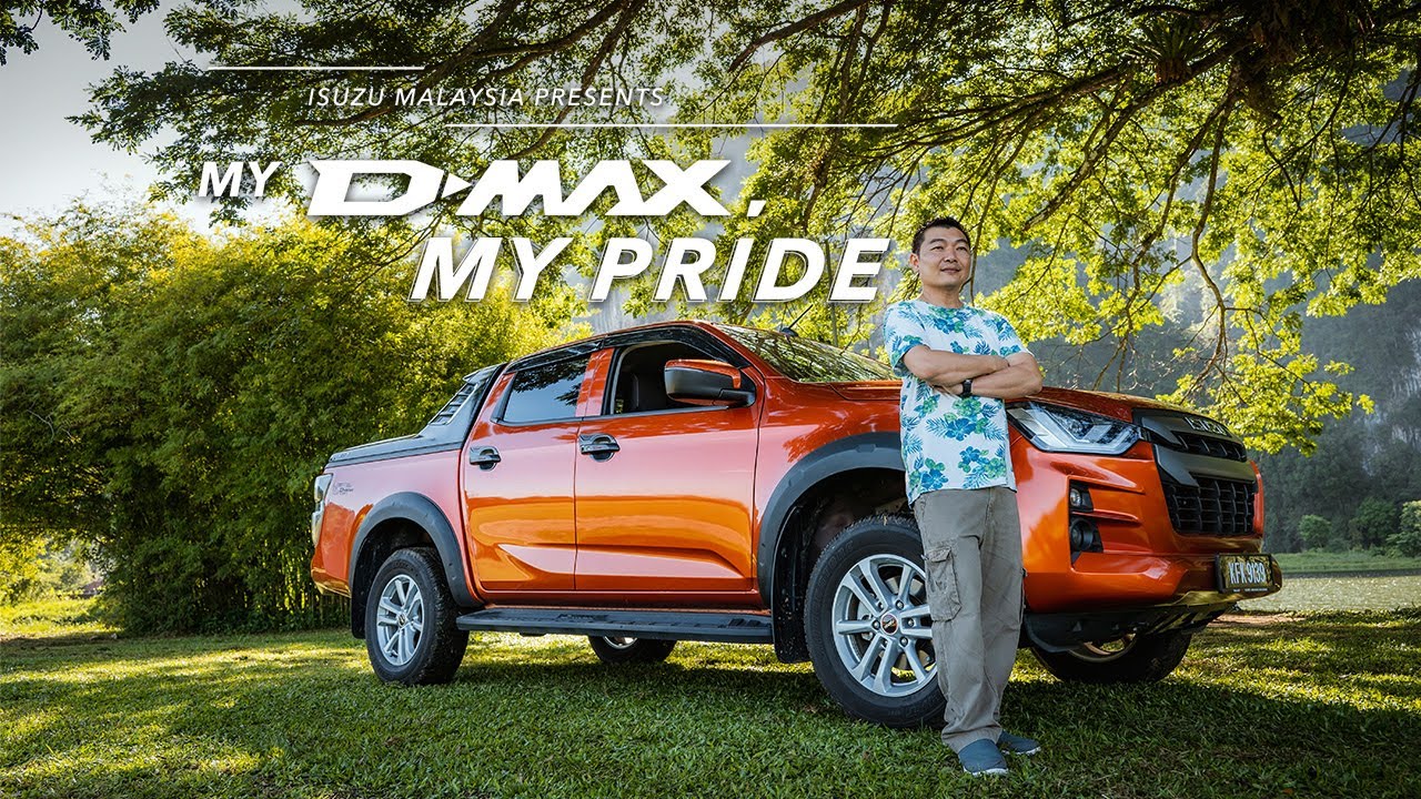 The Most Versatile Ride, The Best Partner - MY D-MAX, MY PRIDE | Isuzu ...