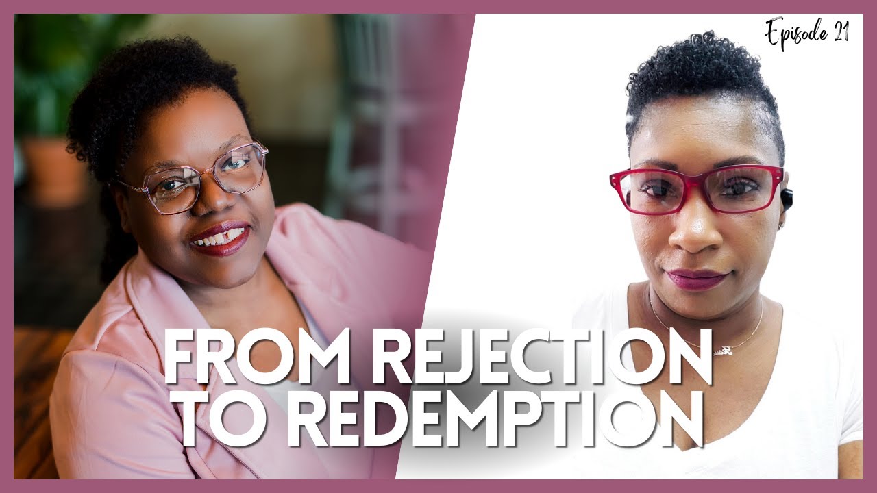 EP 21: A New Heart - Healing from Rejection - YouTube