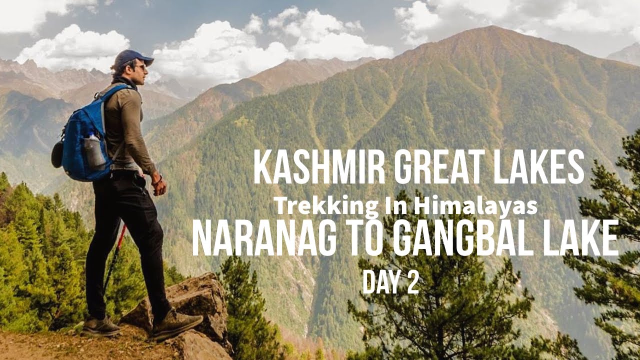 Kashmir Great Lakes | Naranag | Gangbal Lake | Trekking In Himalayas ...