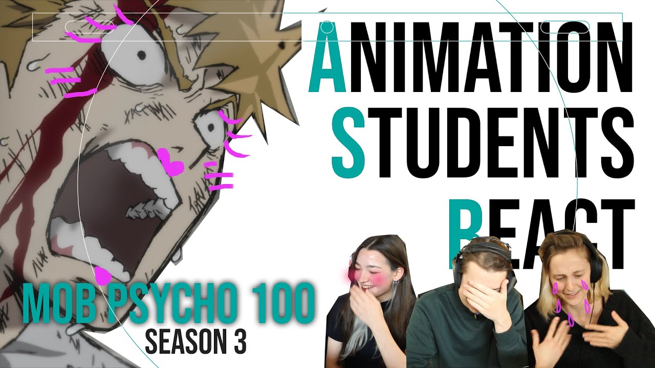 Animation Students React to: Mob Psycho 100 | Season 3 - YouTube
