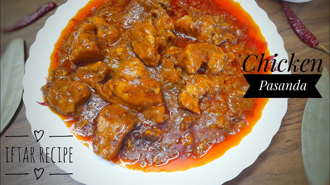 Iftar Special| Chicken Pasanda|Chicken Pasanda Recipe In Bengali| Murgh ...