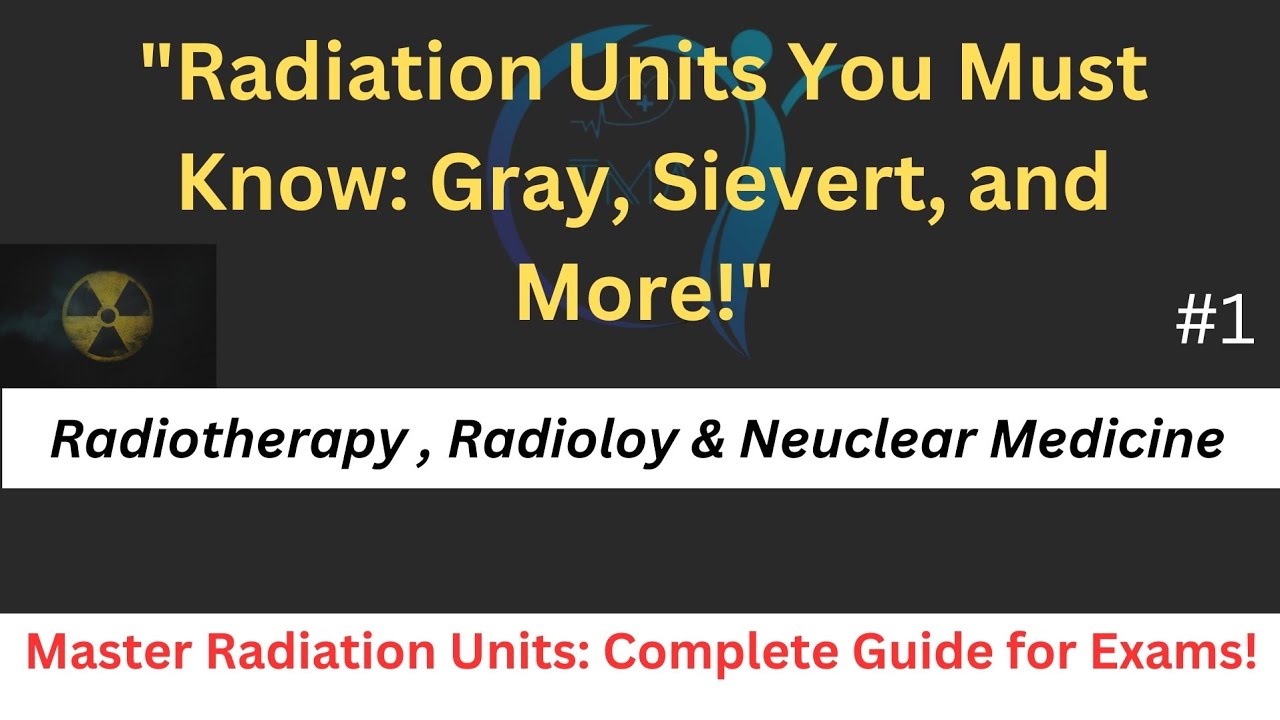 | Radiation Units : Radiotherapy & Radiology Professional Exam Guide ...