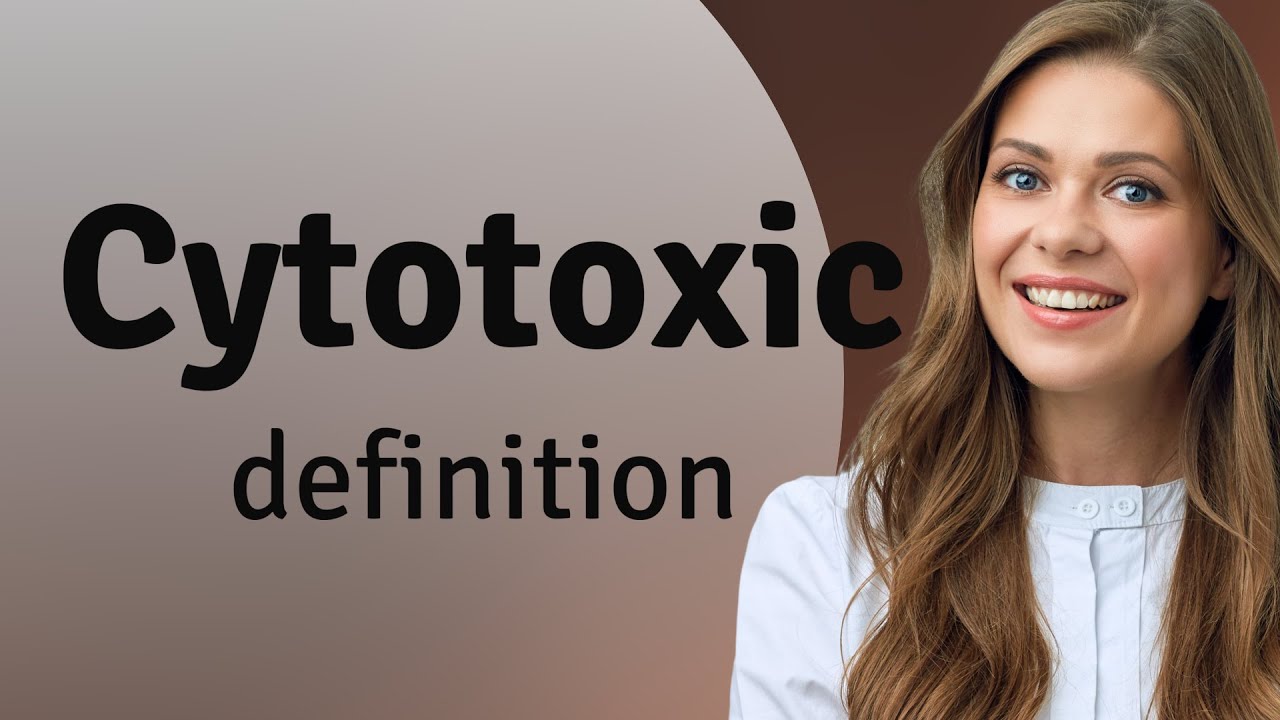Cytotoxic • what is CYTOTOXIC meaning - YouTube