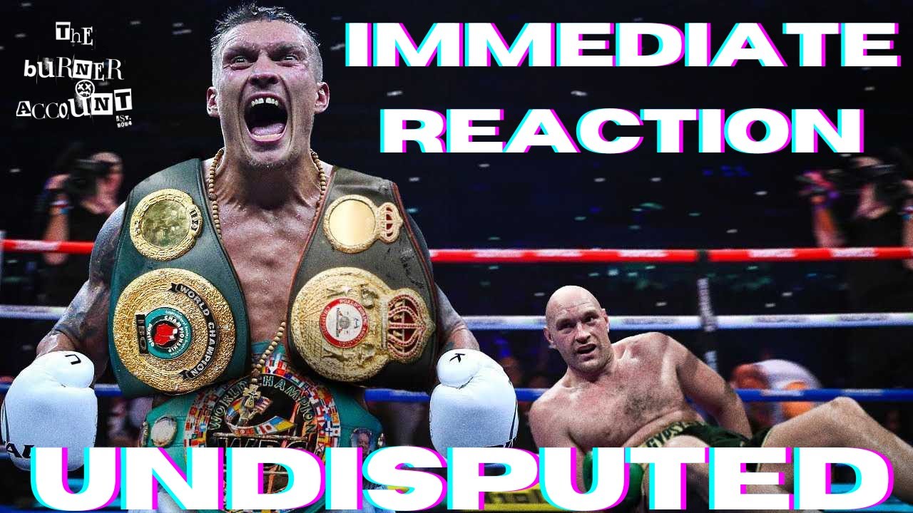 IMMEDIATE REACTION | OLEKSANDR USYK NEW UNDISPUTED HEAVYWEIGHT CHAMPION ...