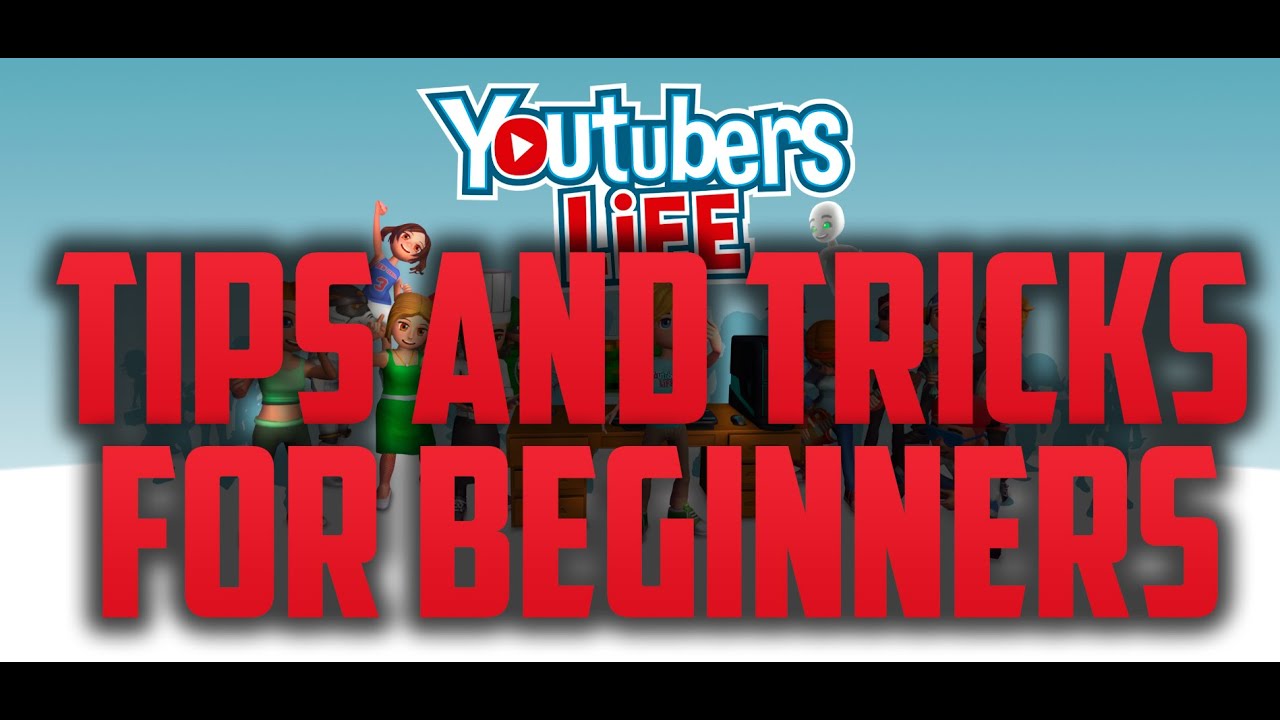 YouTubers Life Tips and Tricks - YouTube