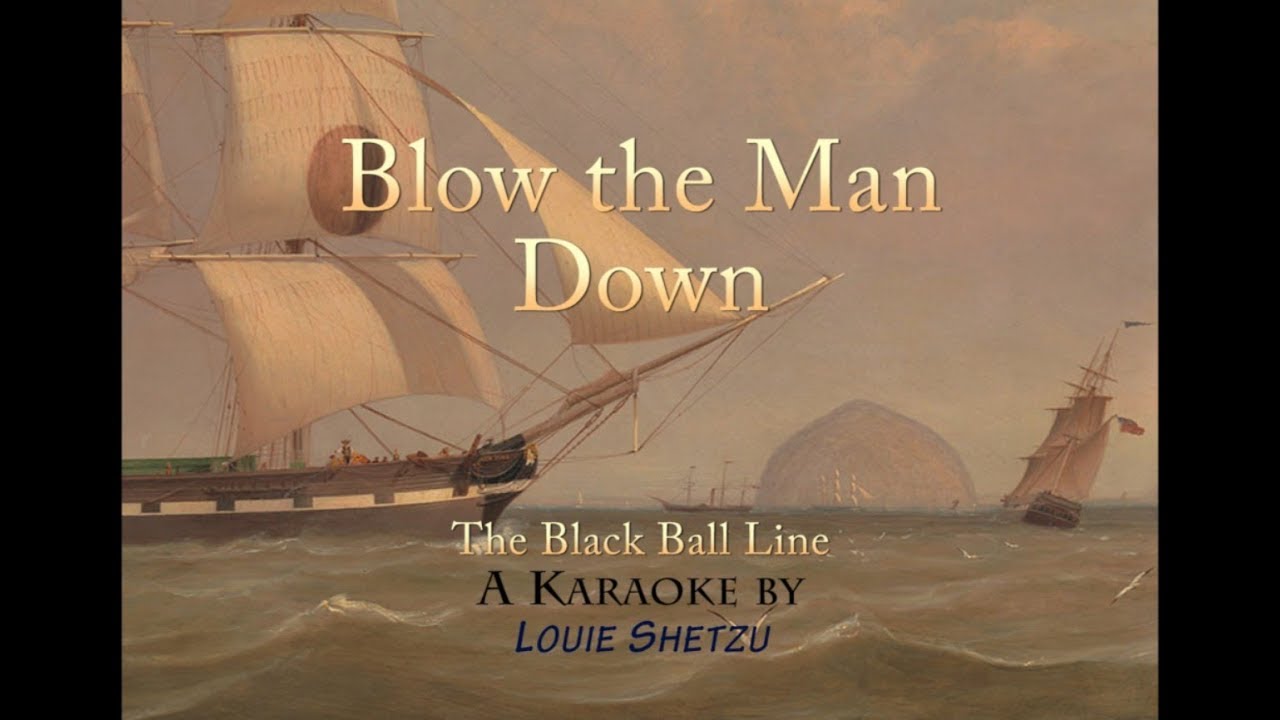 Blow the Man Down - YouTube