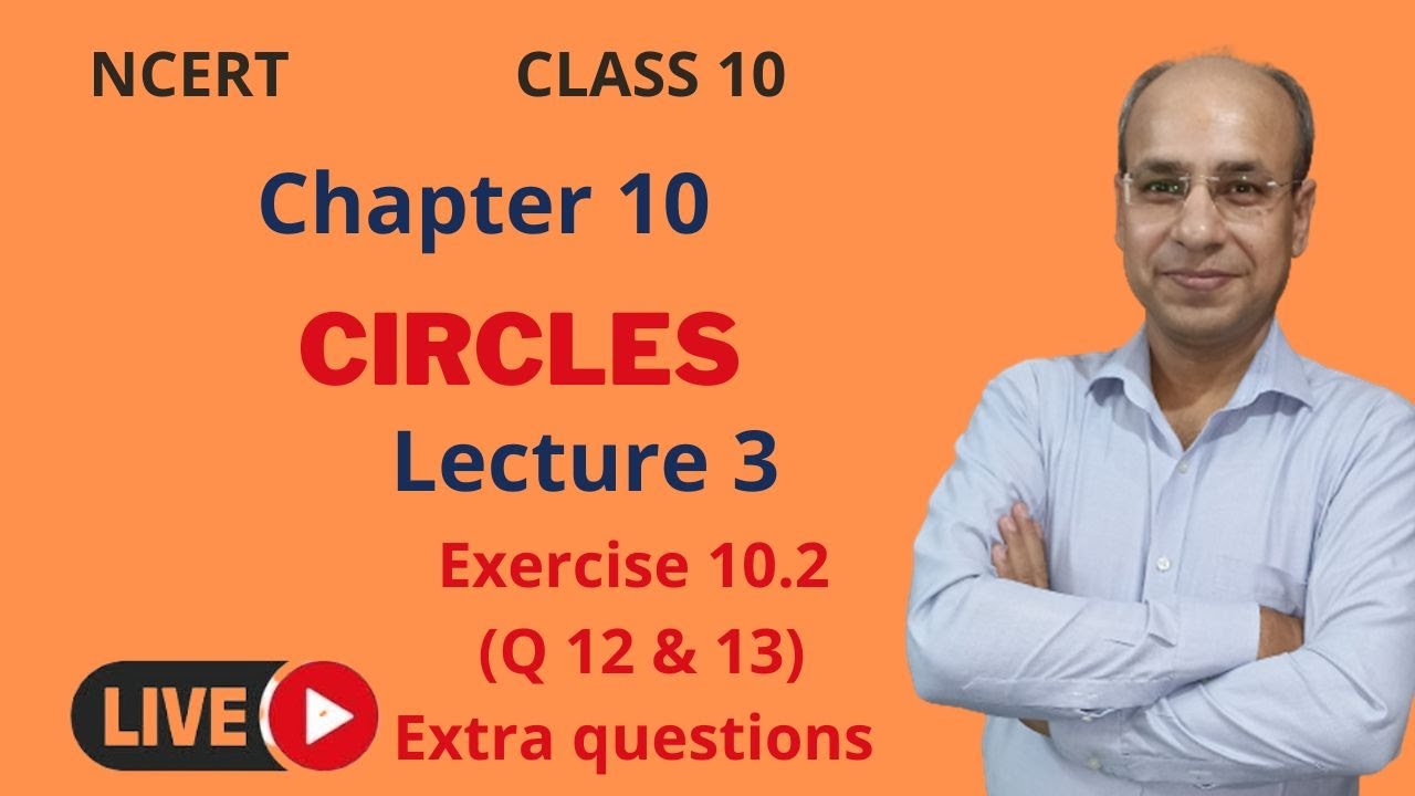 Class 10 Math Cbsencert Chapter 10 Circles Lecture 3 Exercise 102 0182