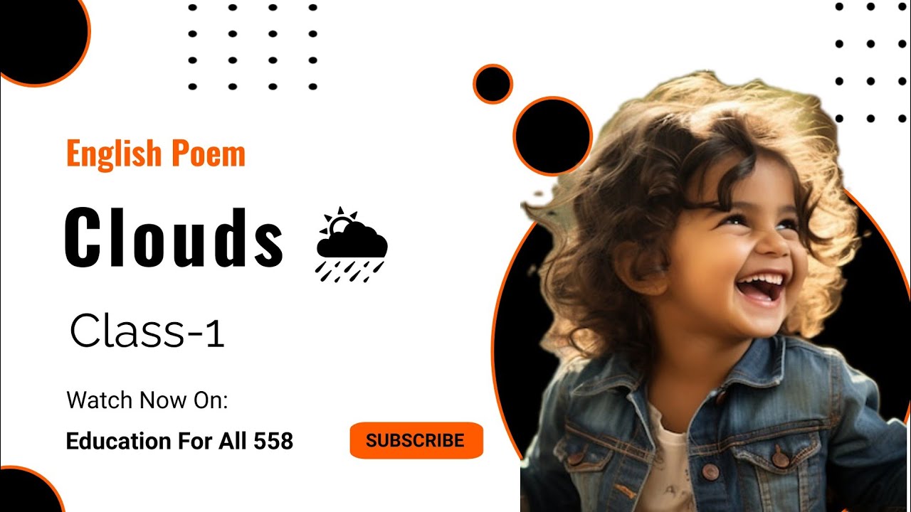 Clouds 🌦️ || English Poem || Class-1 kids - YouTube