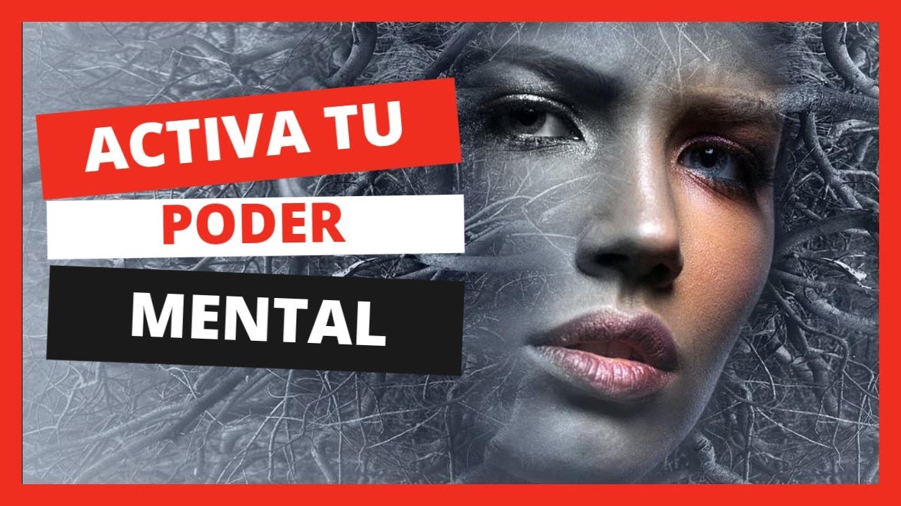Cómo Activar tu Poder Mental - YouTube
