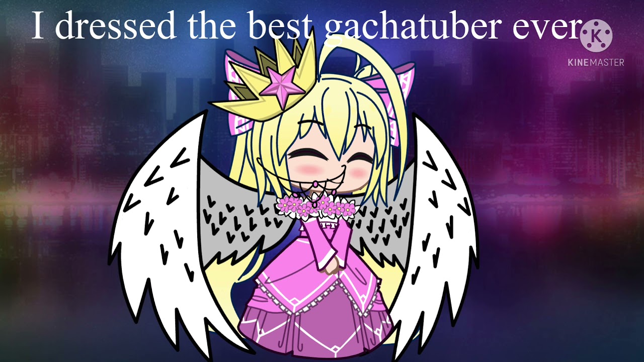 For the best Gachatuber ever and make over for the best Gacha tuber ...