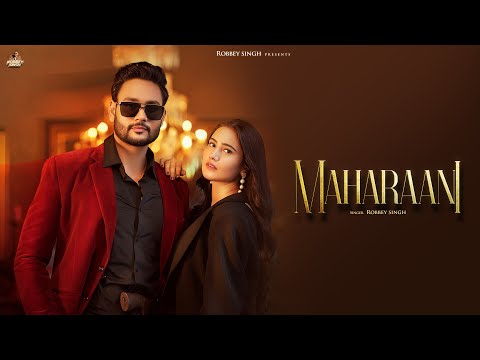 Maharani | Official music video | Robbey singh | New punjabi song 2025