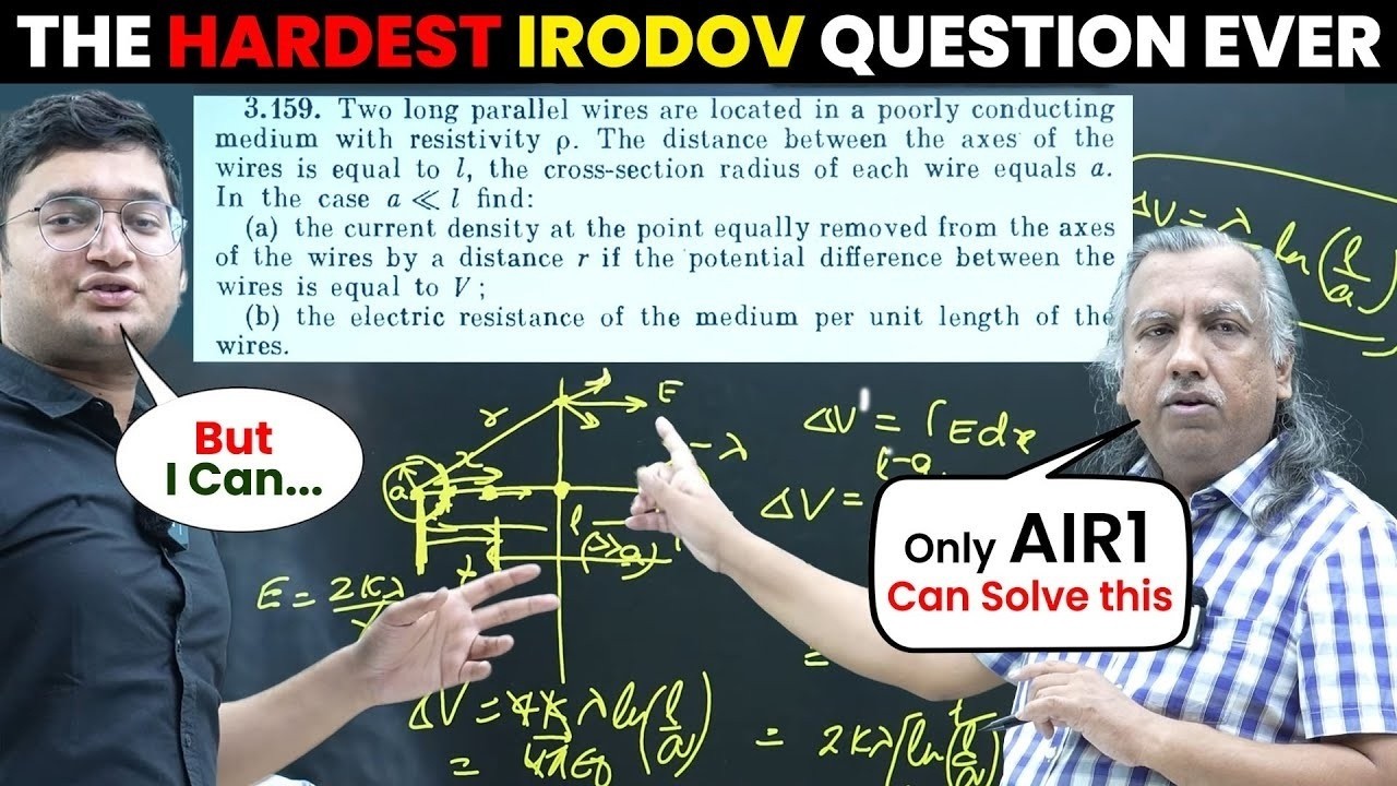 Irodov Current Electricity FULL Derivation | Ninja Sir x Nishant Jindal ...