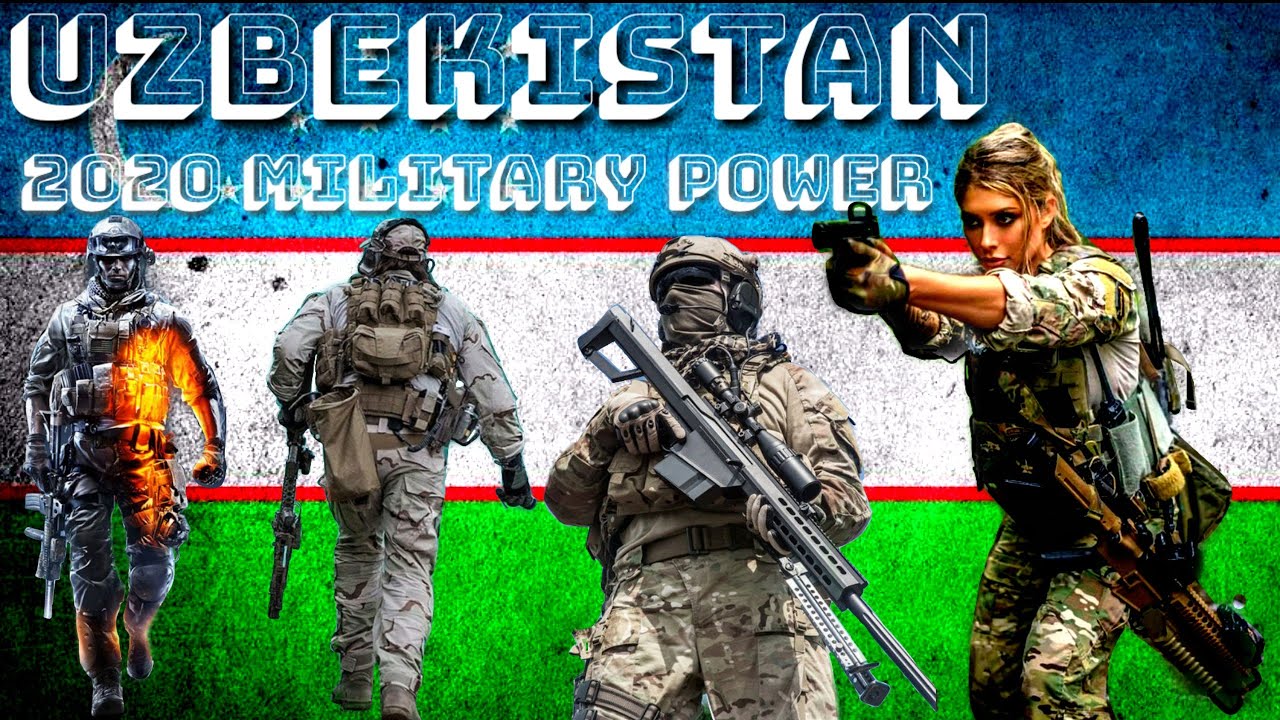 #UZBEKISTANARMY#UZBEKISTANMILITARY|UZBEKISTAN MILITARY POWER 2020 ...