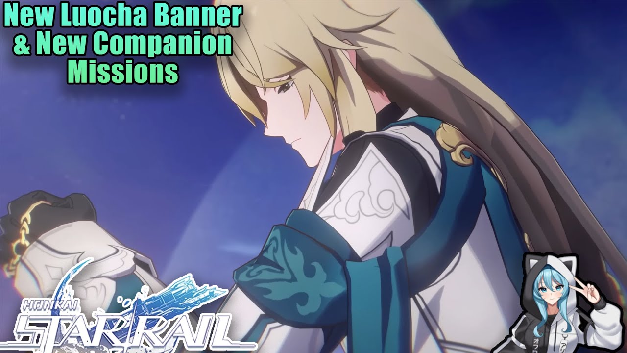 Honkai Star Rail New Luocha Banner Update & Companion Missions (English ...