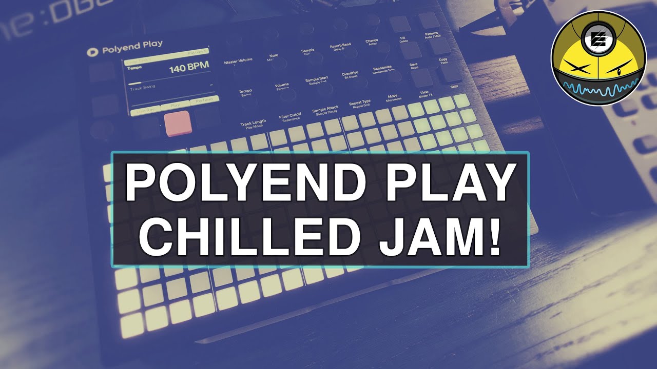 Polyend Play - Chilled Halftime Jam [...with other gear...] - YouTube