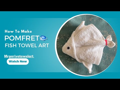 How to Make a Fish Towel Folding Design | Pomfret Fish Towel Art ...