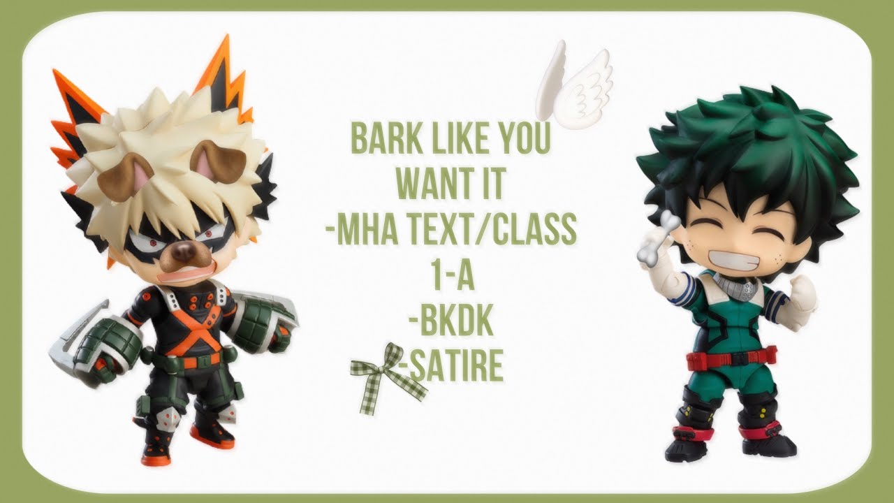 Bark Like You Want It -Sir Mix-a-lot || MHATEXTS|| BKDK || SATIRE || RE ...