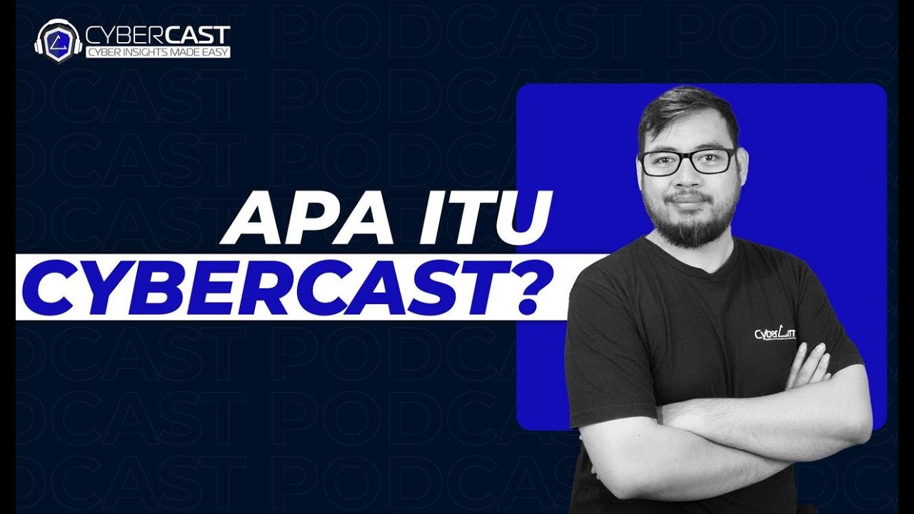 Apa Itu CyberCast? - YouTube