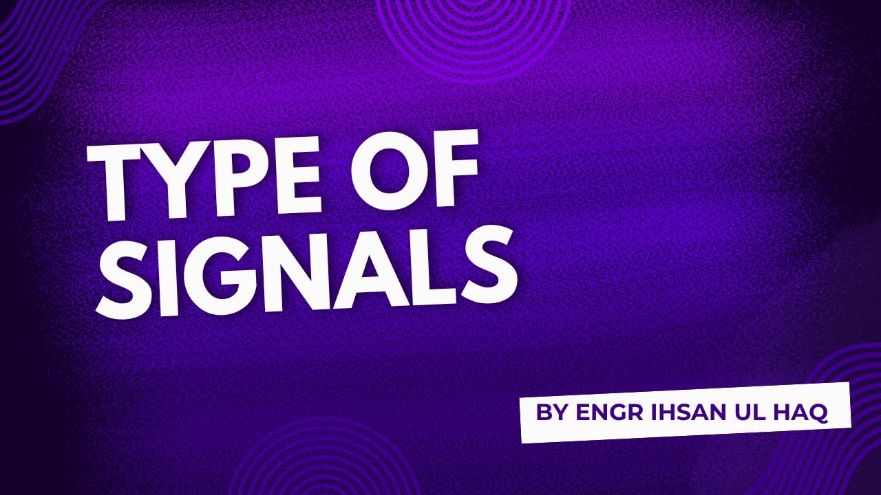Understanding Different Types of Signals - YouTube