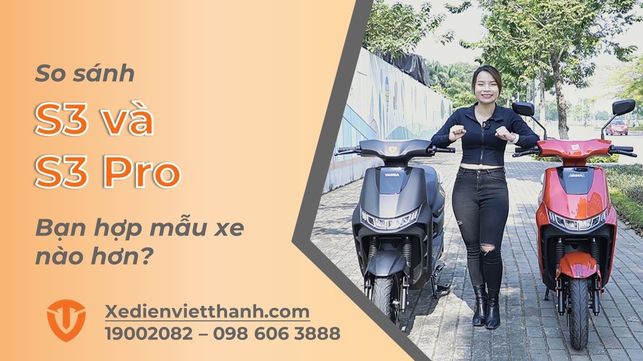 So Sánh Xe Máy Điện Yadea S3 và Yadea S3 Pro - Bạn Hợp Xe Nào Hơn ...