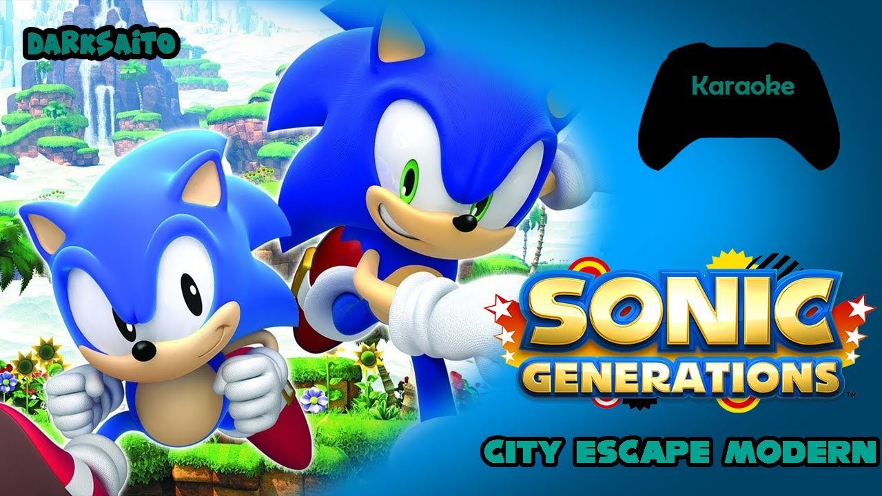 City Escape - Modern - Sonic Generations - Karaoke - YouTube