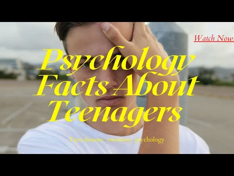 Psychological Facts About Teenagers | Teenage Dreams ; Crush And Love ...