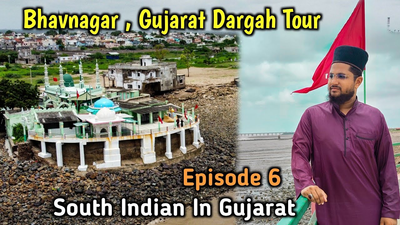 Aaj Ka Din adventures Tha | Bhavnagar, Ghogha Dargah Tour | South ...
