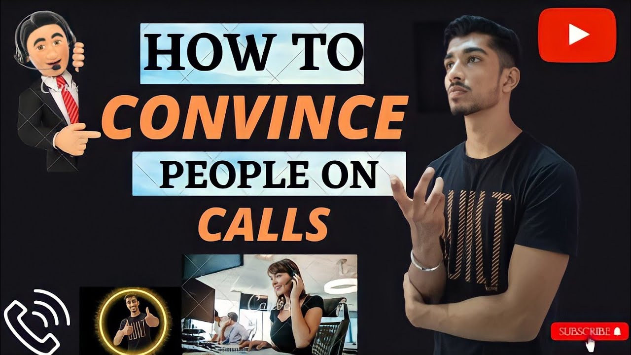 HOW TO CONVIENCE PEOPLE ON CALL | 7 TIPS TO CONVIENCE PEOPLE | CALL PAR ...