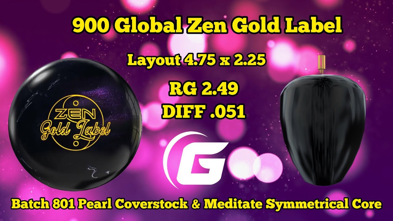 900 Global Zen Gold Label Bowling Ball Review - YouTube