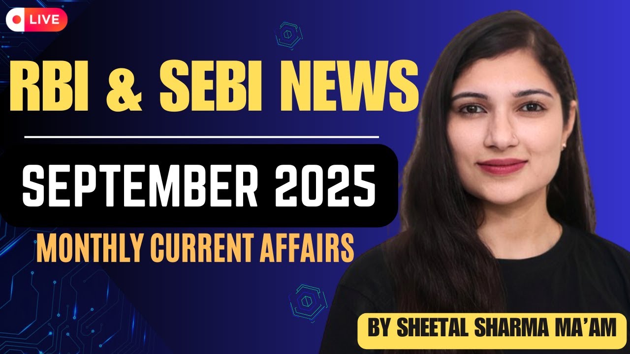 RBI NEWS & CIRCULARS SEPTEMBER 2025 | SEBI NEWS | Monthly Current ...