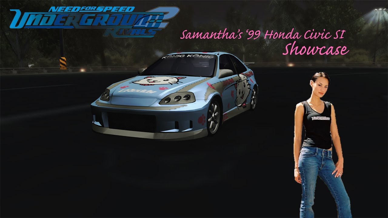 NFSU2 Rivals | Samantha's Honda Civic SI | SHOWCASE - YouTube